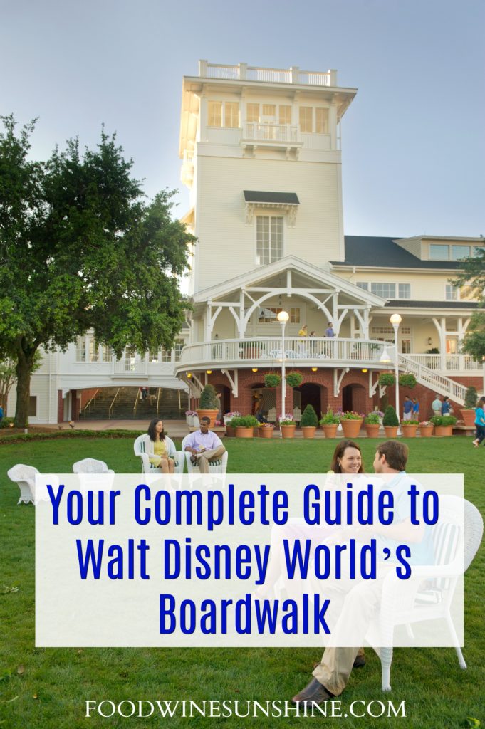 Your Complete Guide to Disney’s Boardwalk | Walt Disney World