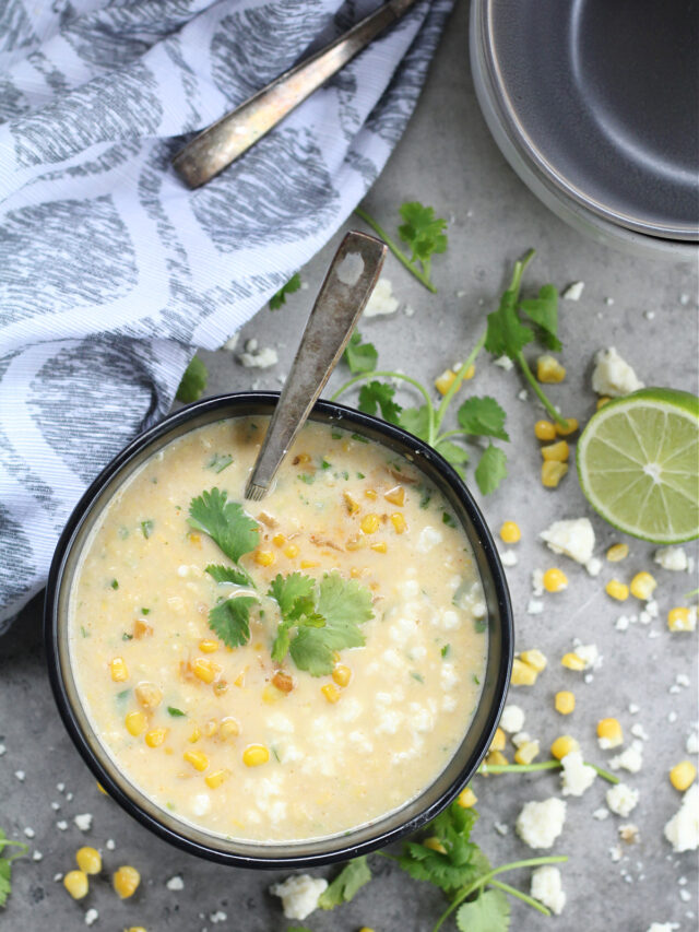 Mexican Street Corn Soup - Food Wine Sunshine